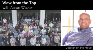 The View from the Top with Aaron Walker - Veteran on the Move