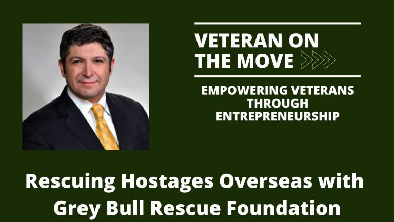Rescuing Hostages Overseas with Grey Bull Rescue Foundation - Veteran ...